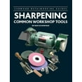Crowood Metalworking Guides Sharpening Common Workshop Tools ...