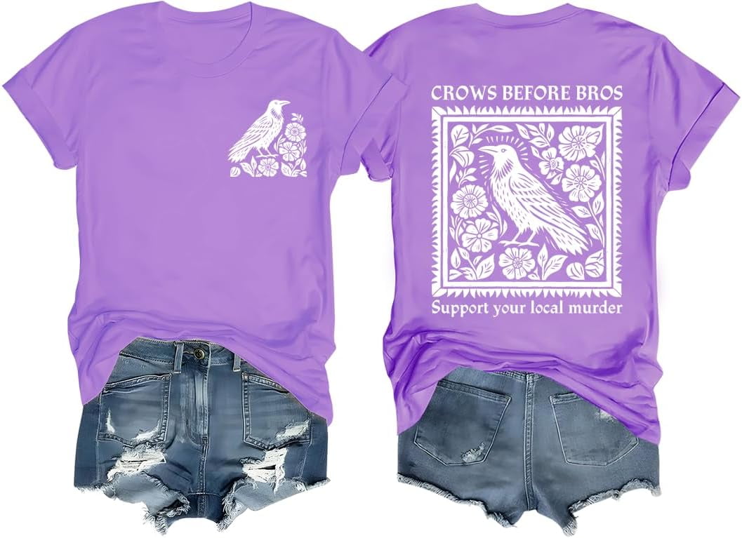 Crows Before Bros Shirt, Crows Before Bros Support Your Local Murder T-Shirt, Crows Before Bros ...