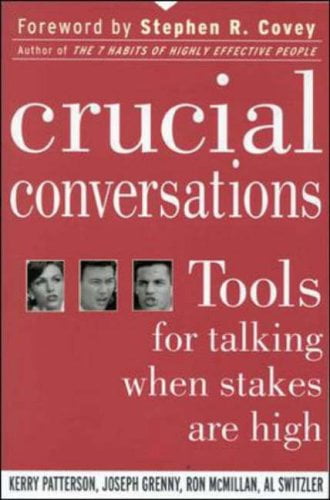 Pre-Owned Crucial Conversations: Tools for Talking When Stakes are High ...