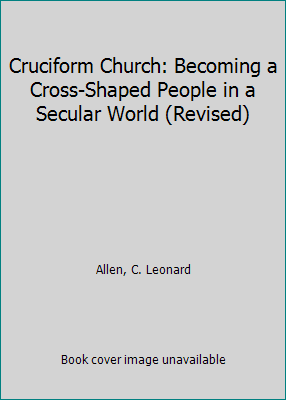 Pre-Owned Cruciform Church: Becoming a Cross-Shaped People in a Secular ...