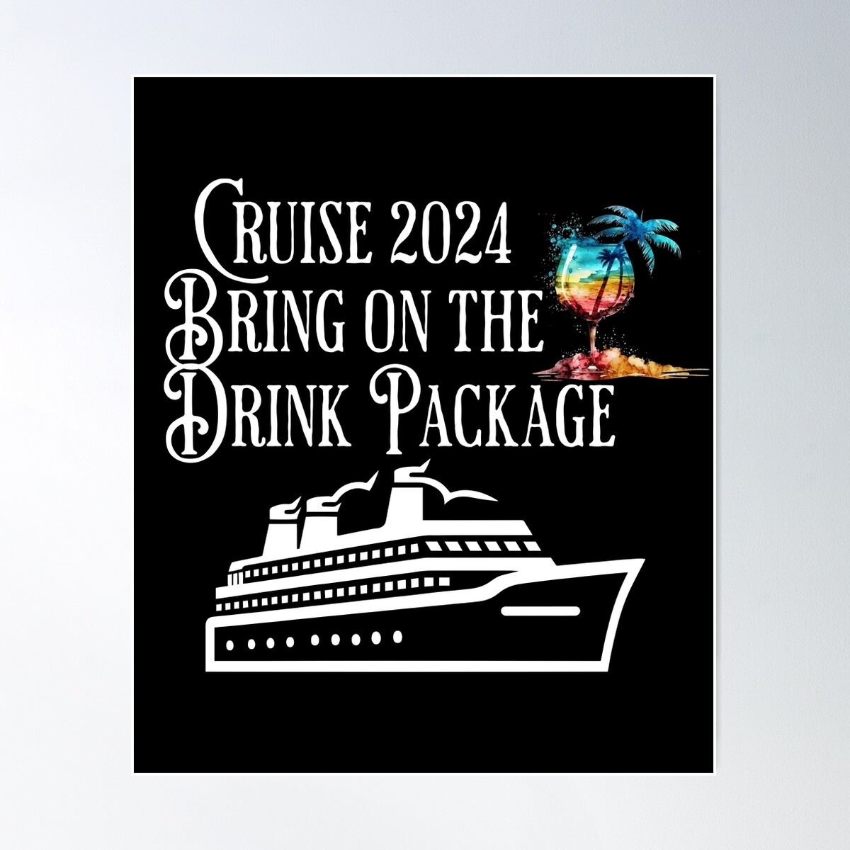 Cruise 2024, Bring On The Drink Package! Fun Matching Shirts Cruiseship ...