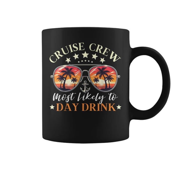 Cruise Crew Most Likely To Day Drink Matching Family Coffee Mugs ...