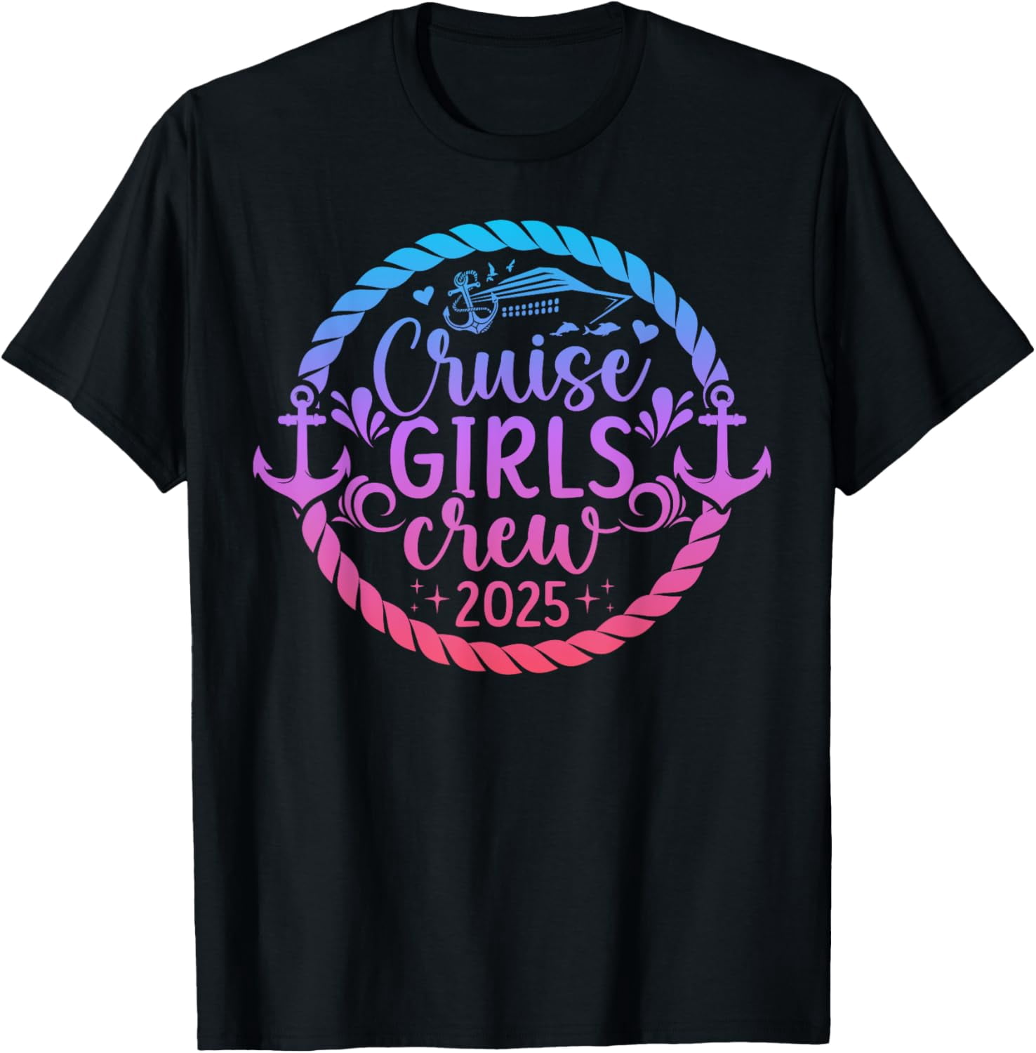 Cruise Girls Crew 2025 Vacation Girls Cruising 2025 T-Shirt Casual ...
