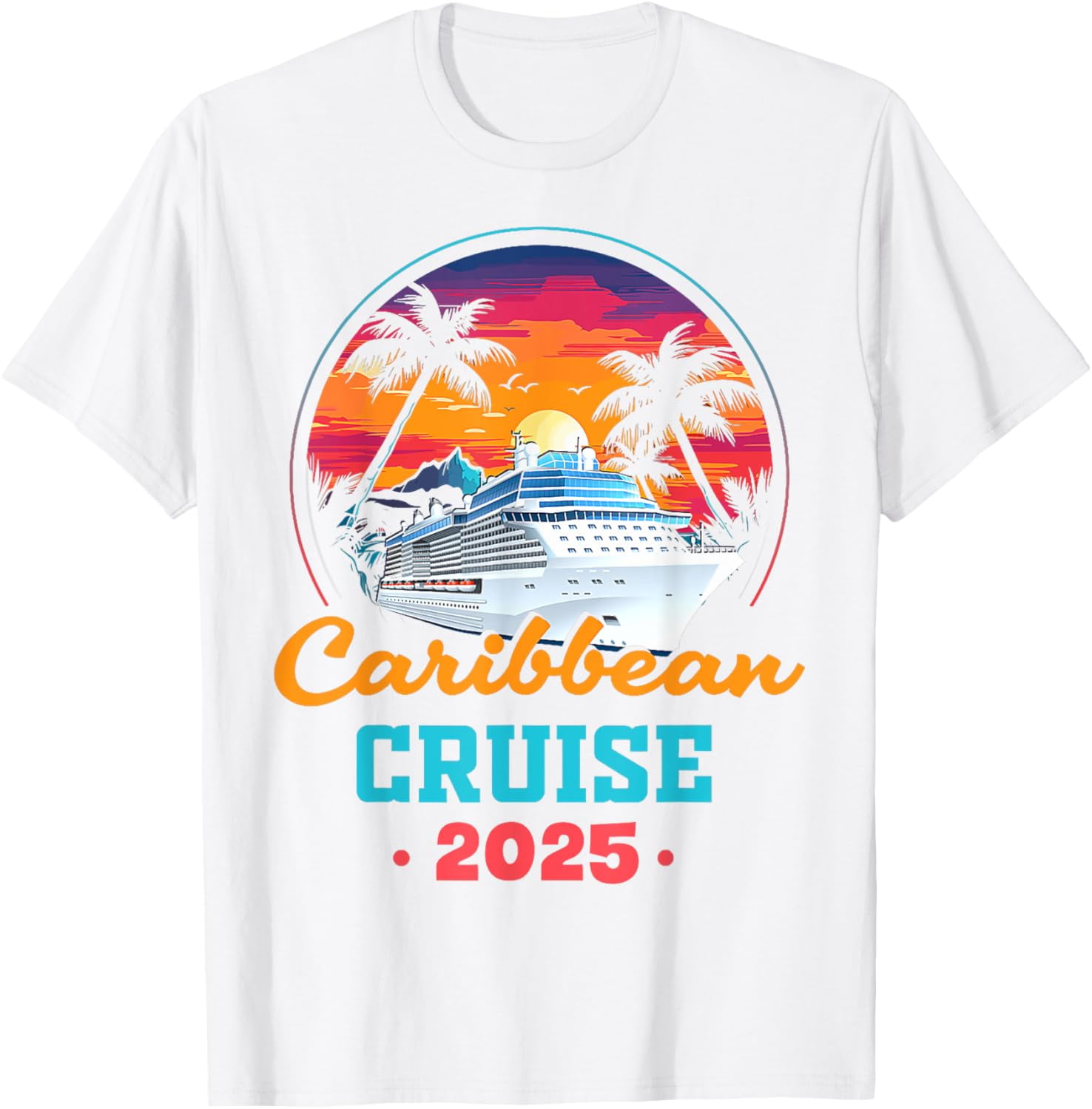 Cruise Shirts 2025 Caribbean Souvenirs Family Friends Group T-Shirt ...