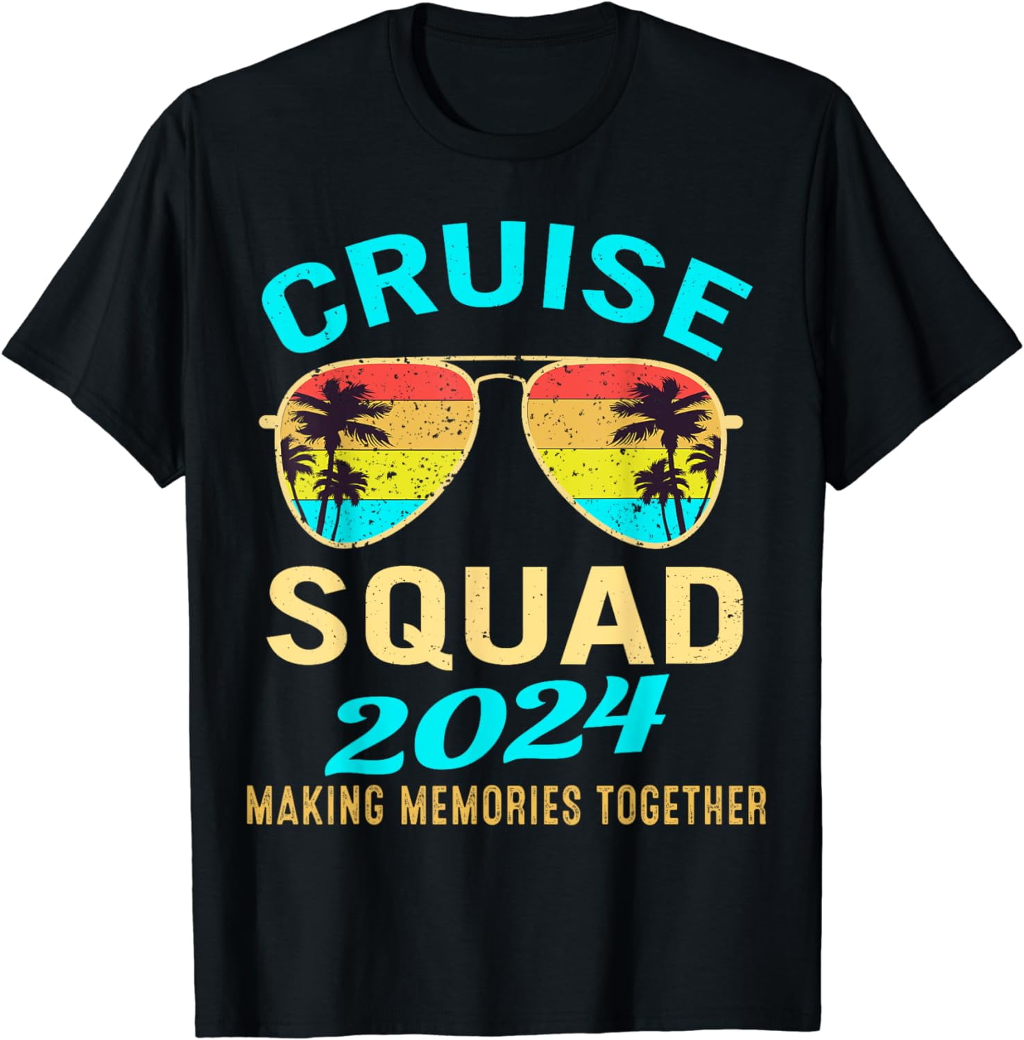 Cruise Squad 2024 Making Memories Together Summer Trip T-Shirt ...
