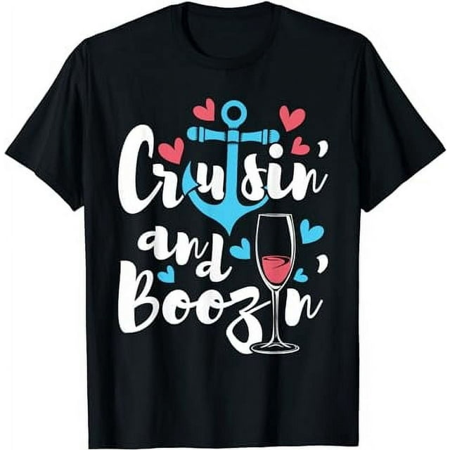 Cruisin And Boozin - Cruise Ship Cruising Lover Cruiser T-Shirt ...