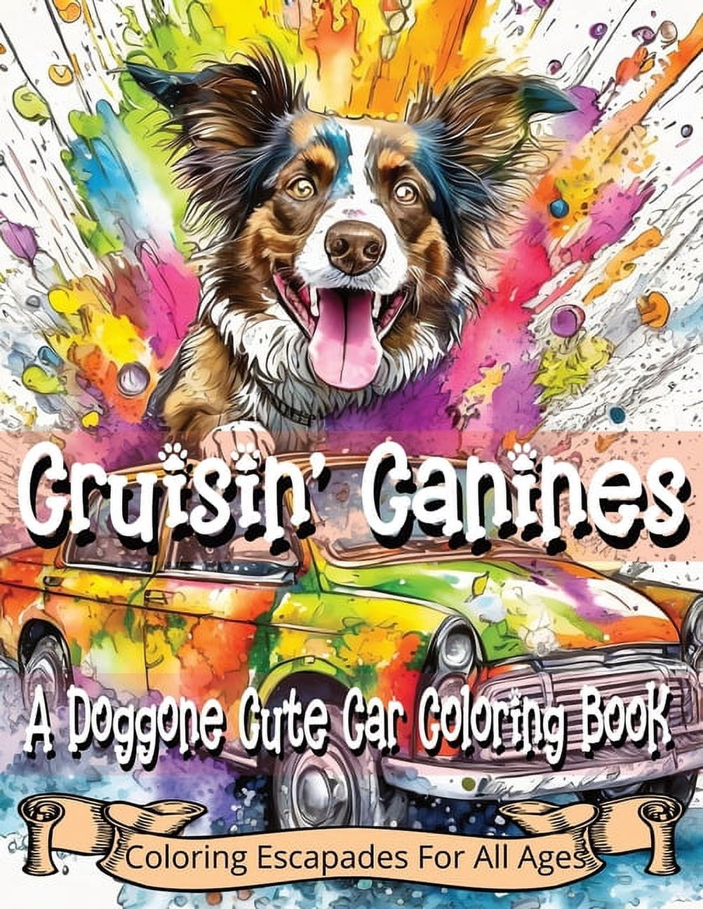 Cruisin' Canines: A Doggone Cute Car Coloring Book: Relaxing and fun ...