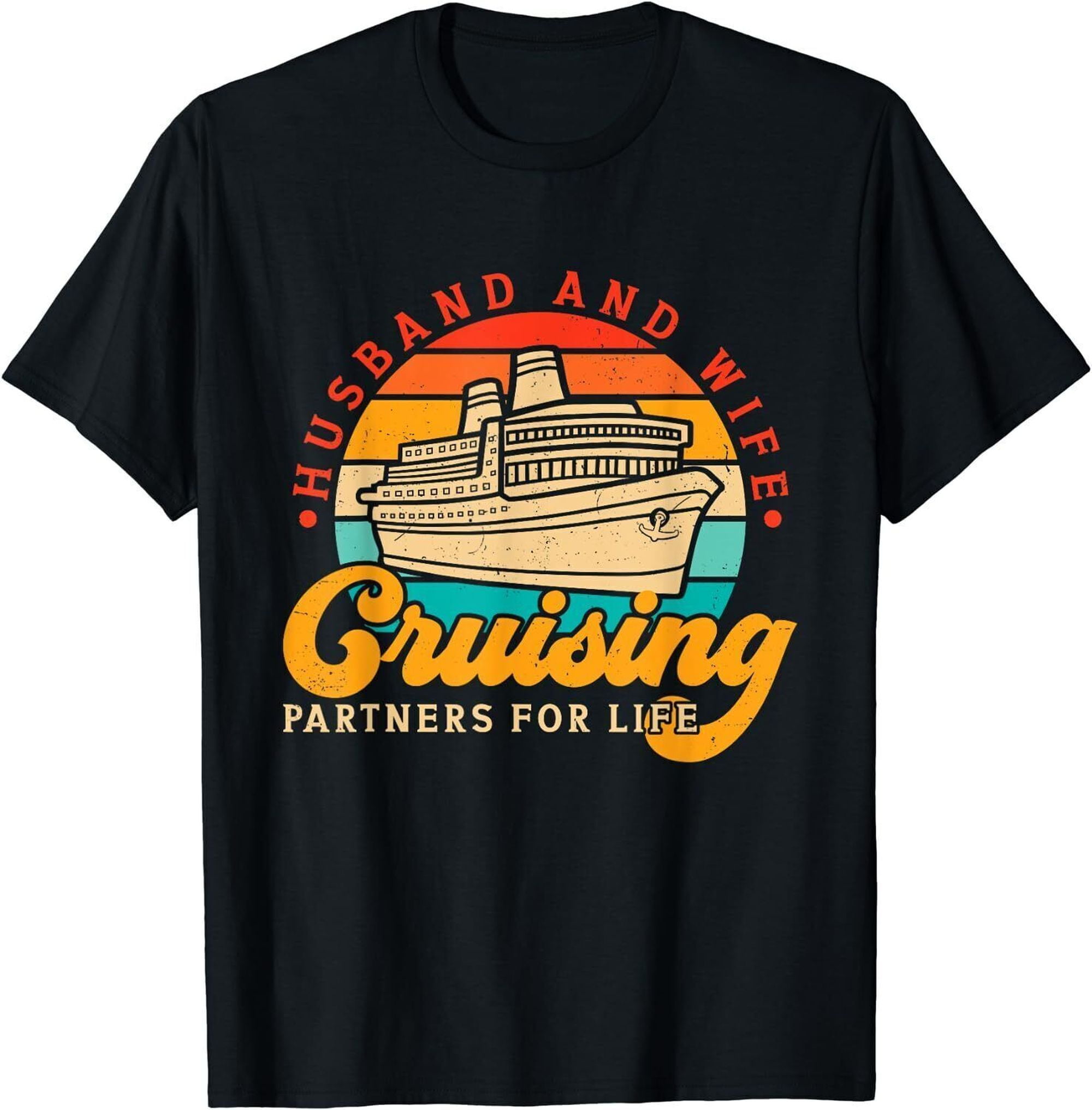 Cruising Husband And Wife Cruise Partners For Life Matching T-Shirt ...