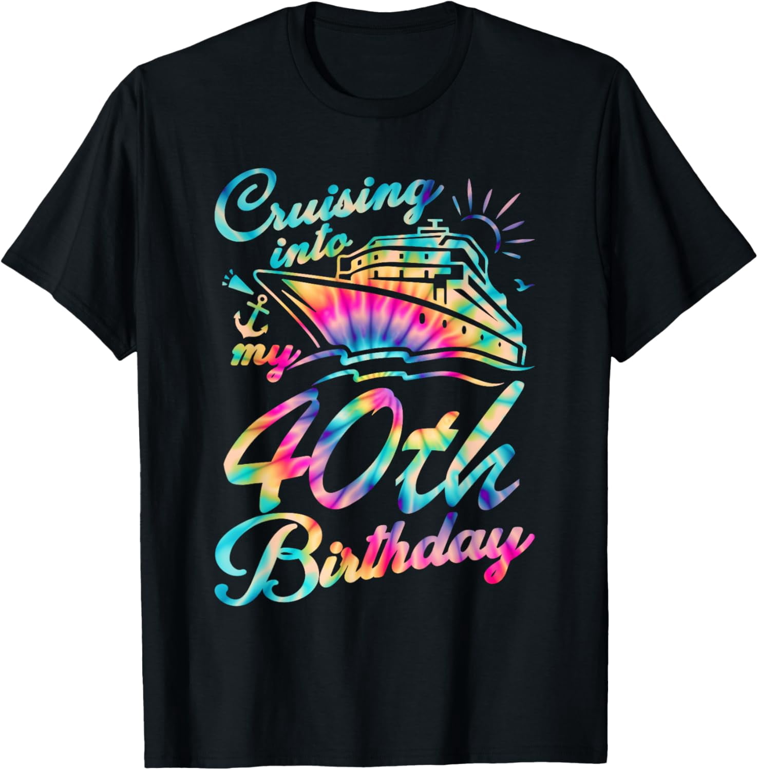 Cruising Into My 40th Birthday Family Cruise Matching T-Shirt - Walmart.com