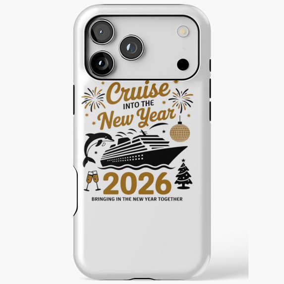 Cruising Into The New Year 2026 Trip iPhone Case 17 through 11 Pro Max ...