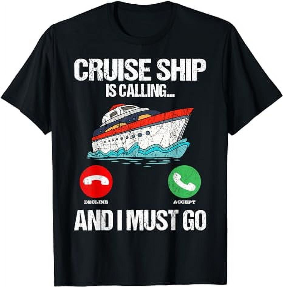 Cruising Vacation Is Calling Tourist Cruise Ship Passenger T-Shirt ...