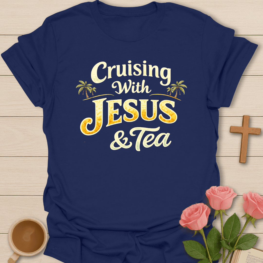 Cruising With Jesus And Tea T-Shirt All Size S-5XL - Walmart.com