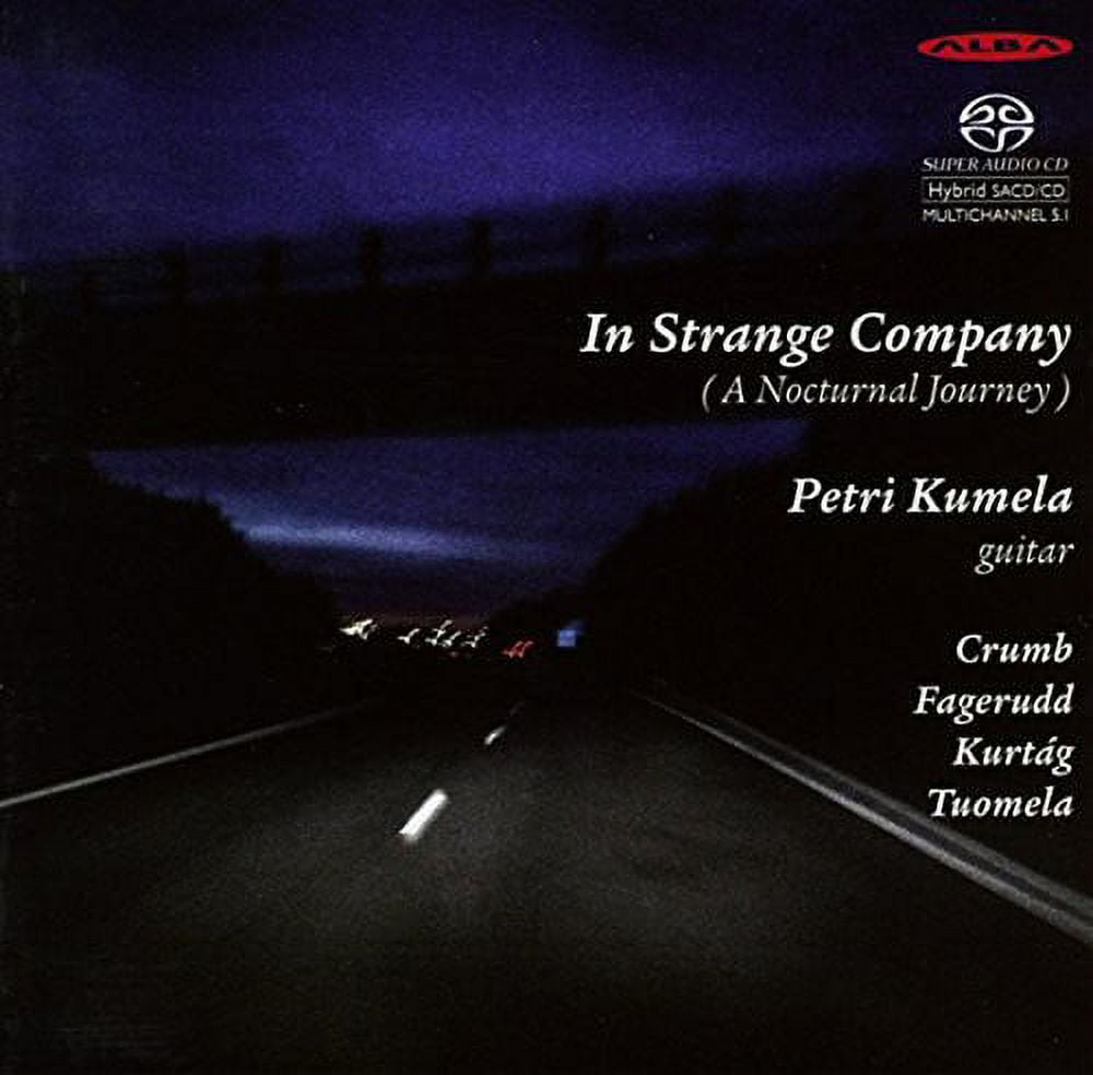 Crumb / Fagerudd / Kurtag / Kumela - In Strange Company - Music ...