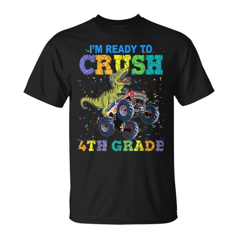 Crush 4Th Grade Dinosaur Monster Truck Back To School Boys Unisex ...