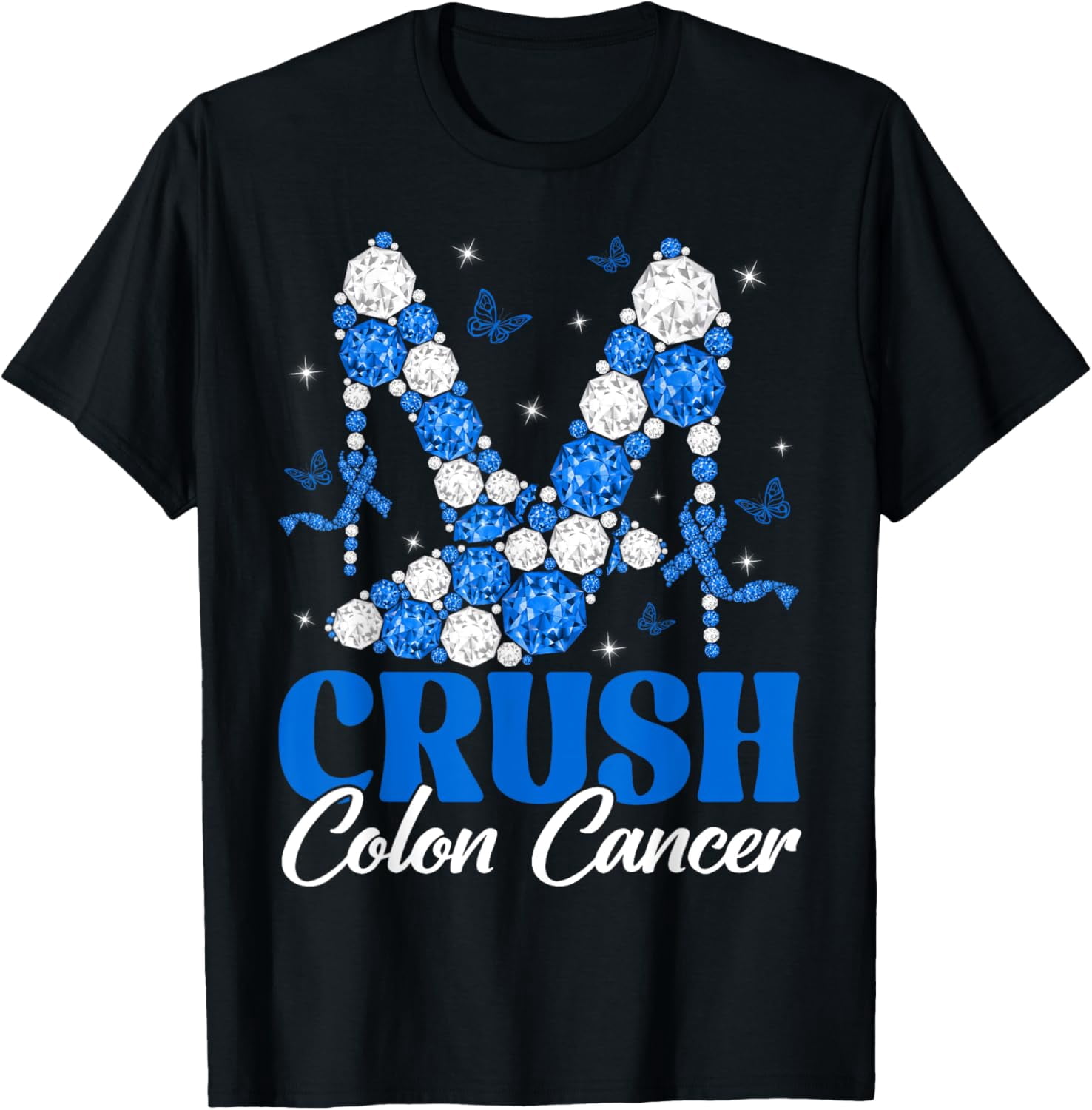 Crush Colon Cancer Awareness Dark Blue Ribbon High Heels T-Shirt ...