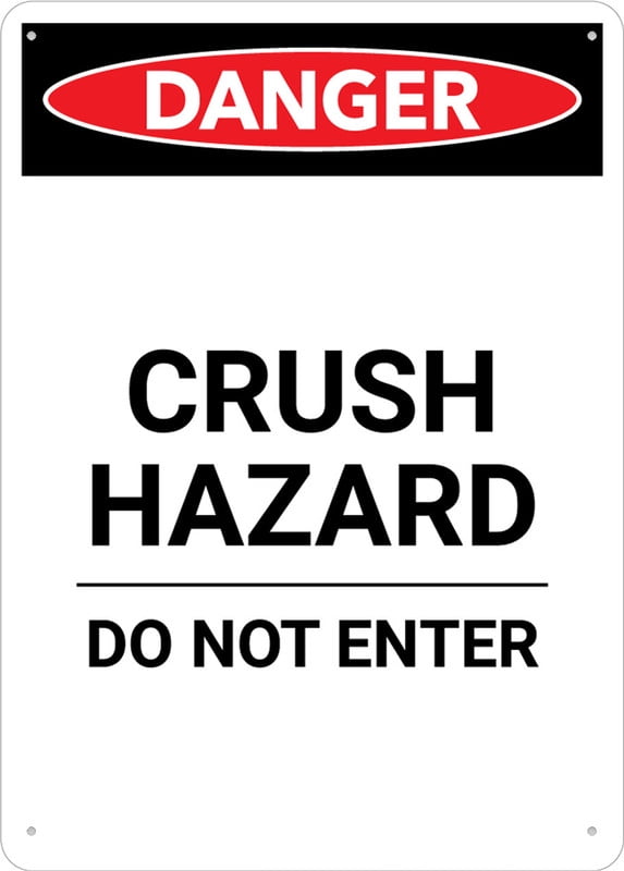 Crush Hazard Do Not Enter Portrait Sign Metal Signs 12X8 Inch Rust Free ...