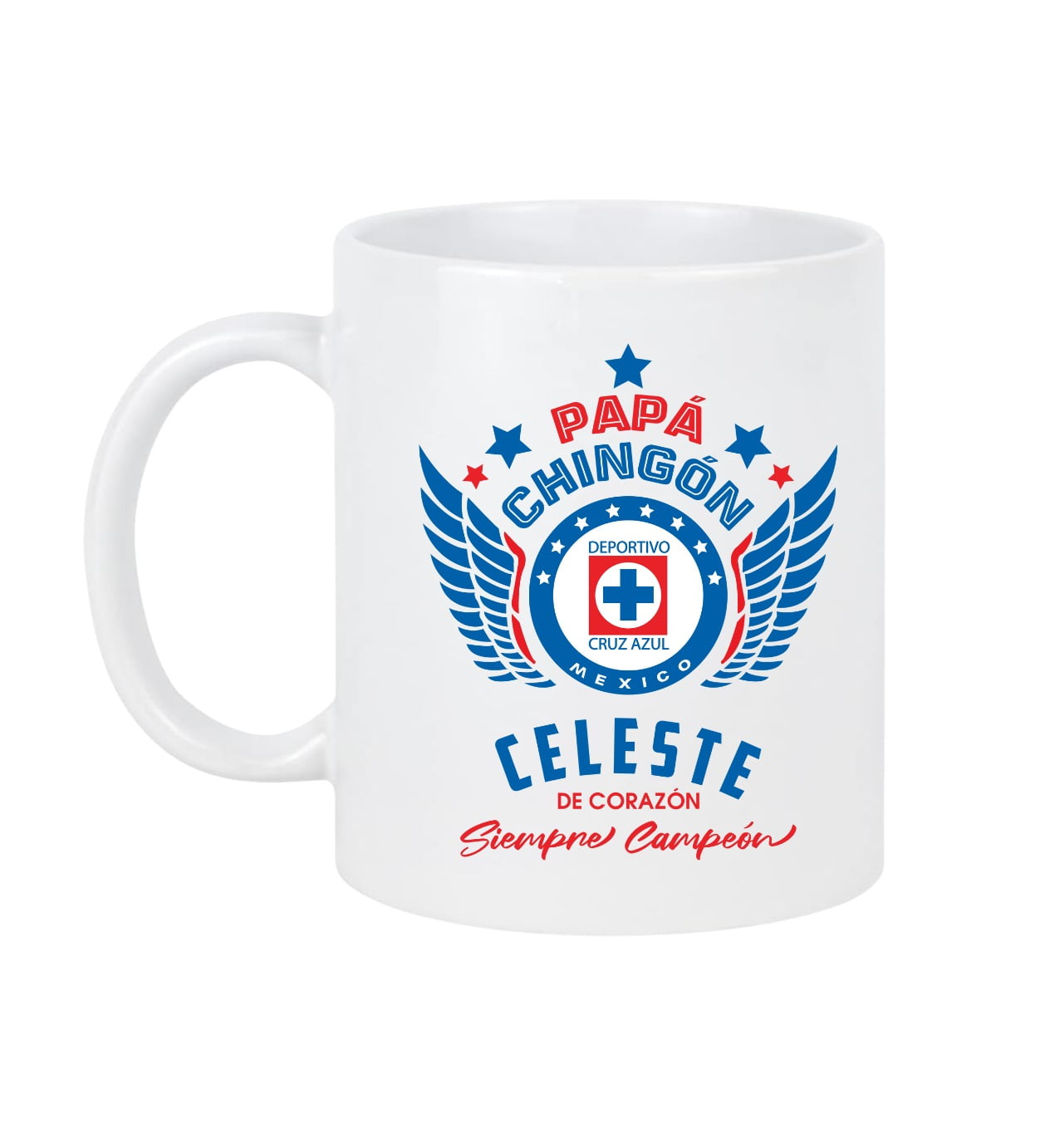 Cruz Azul Soccer Fan Coffee Mug – Cruz Azul Papá Chingón Design ...
