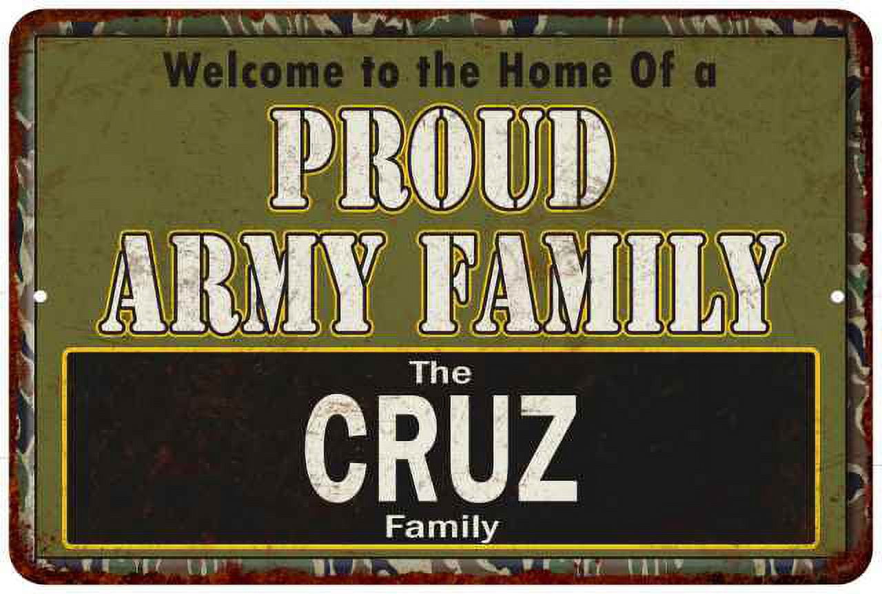 Cruz Proud Army Family Sign Gift 8x12 Metal Sign 108120023082 - Walmart.com