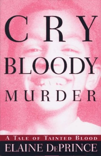 Pre-Owned Cry Bloody Murder:: A Tale of Tainted Blood (Hardcover) by ...