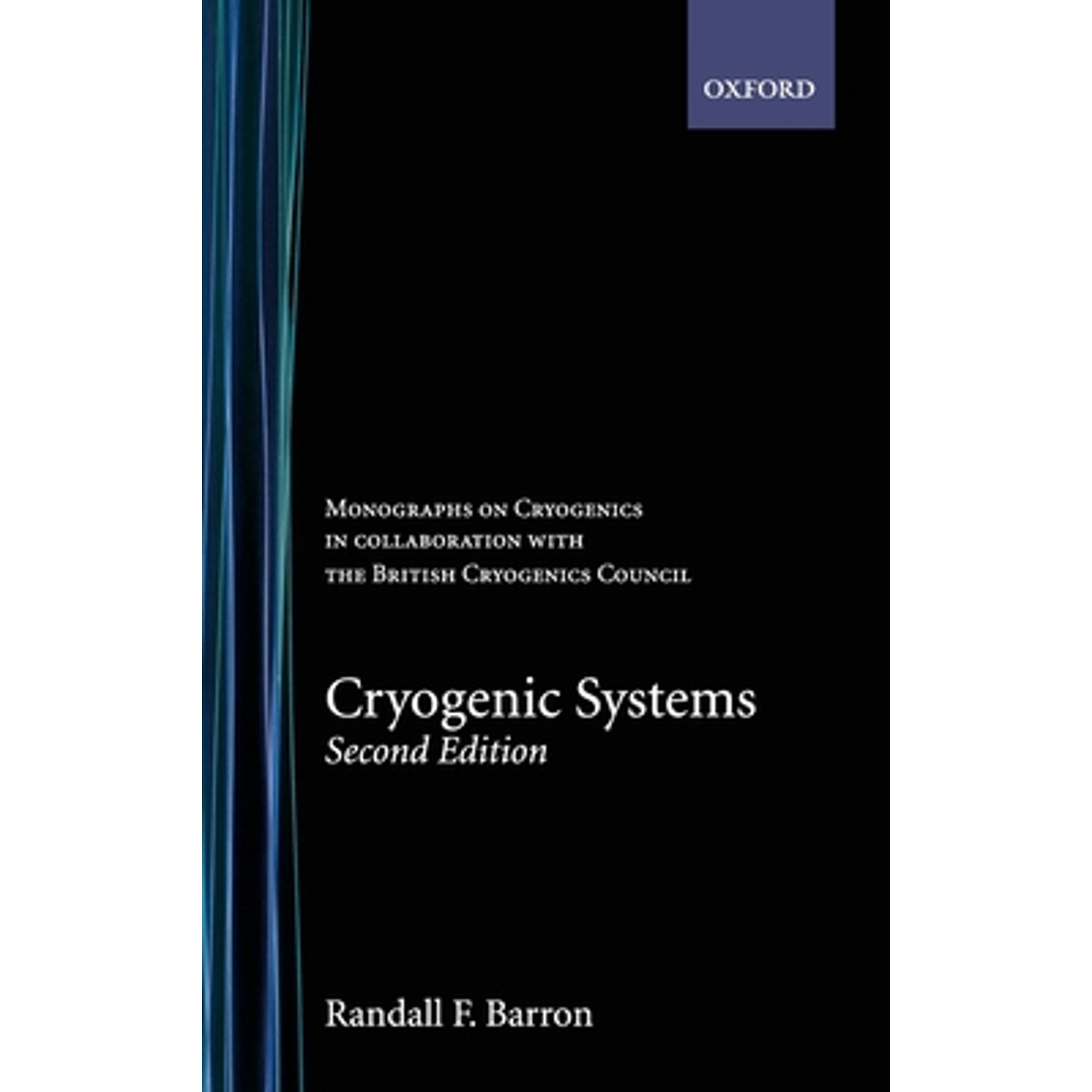 Pre-Owned Monographs on Cryogenics (Hardcover) 0195035674 9780195035674 ...