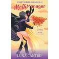 Cryptid Billionaires Moth Manager: A Nerdy Mothman Romance, Book 2 ...