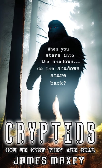 Cryptids: How We Know They are Real (Hardcover) - Walmart.com