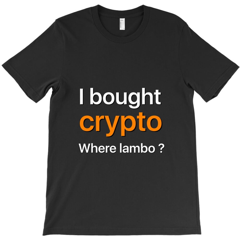 Crypto Funny Quote Cryptocurrency Bitcoin Sarcastic Humor H30918 T ...