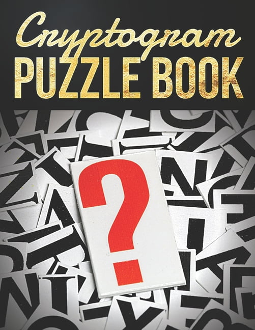 Cryptogram Puzzle Book: Cryptograms Puzzle Books for Adults ...