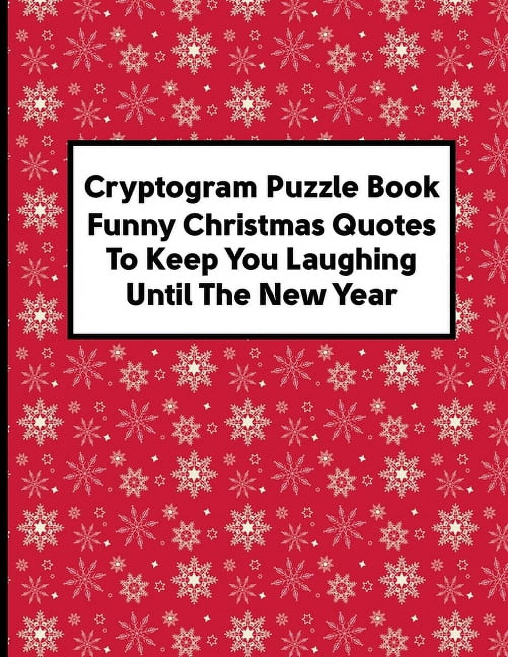 Cryptogram Puzzle Book Funny Christmas Quotes To Keep You Laughing ...