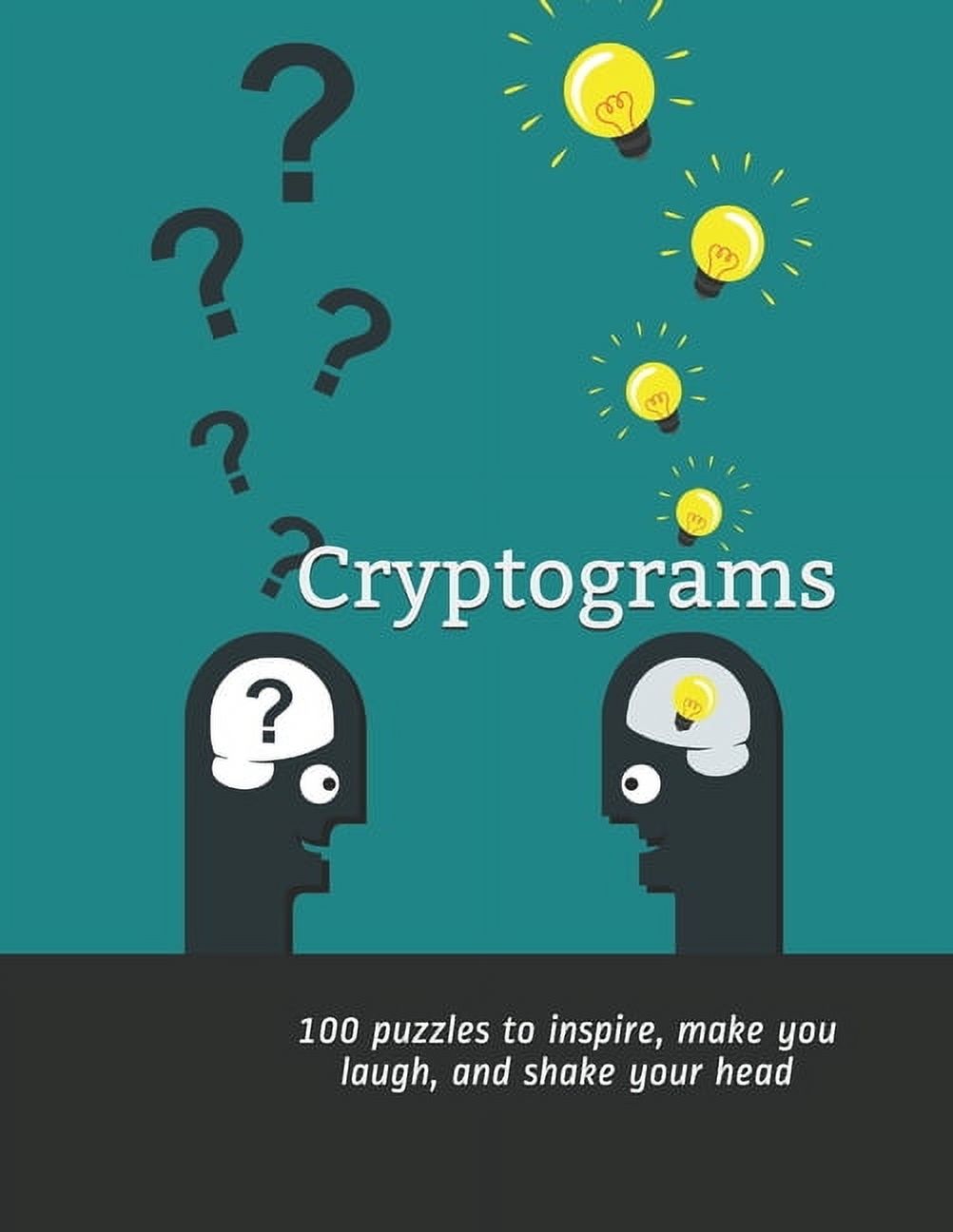 Cryptograms: 100 puzzles to inspire, make you laugh, and shake your ...
