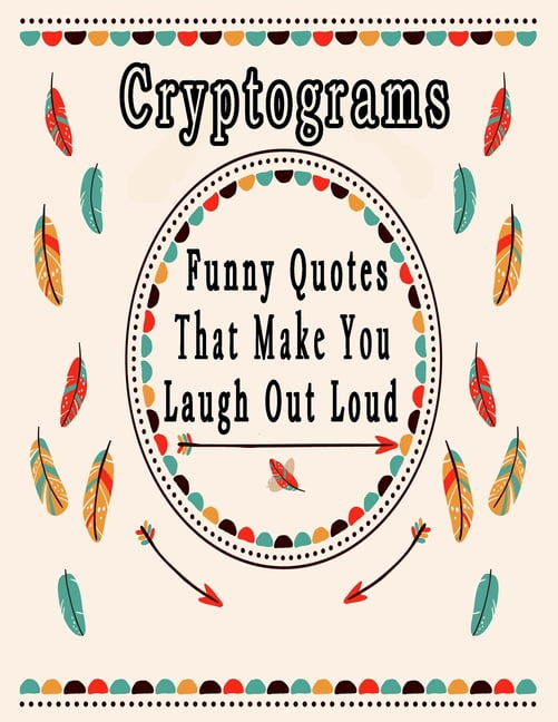 Cryptograms: 200 Funny Quotes cryptograms puzzle books for adults large ...