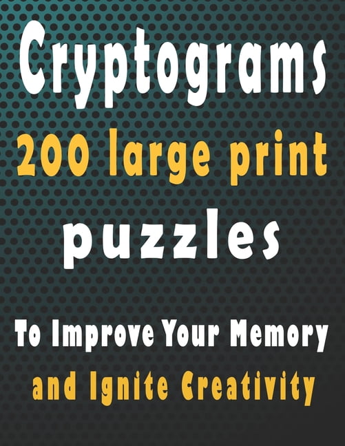 Cryptograms : 200 large print cryptogram puzzles books for adults to ...