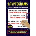 Cryptograms Puzzle Book For Adults | 250 Puzzles To Improve Memory And ...