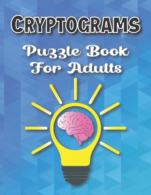 Cryptograms Puzzle Books For Adults Large Print: Puzzle For Brain ...