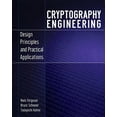 Cryptography Engineering: Design Principles and Practical Applications ...