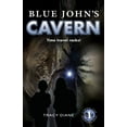 Crystal Cave Adventures Blue John's Cavern: Time Travel Rocks!, Book 1 ...