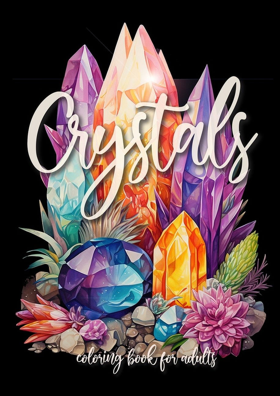 Crystals Coloring Book for Adults: Crystal Coloring Book for Adults New Age Mindfulness Coloring ...