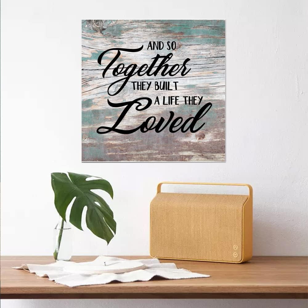 Cskhip And So Together They Built A Life They Loved Wood Sign Positive ...