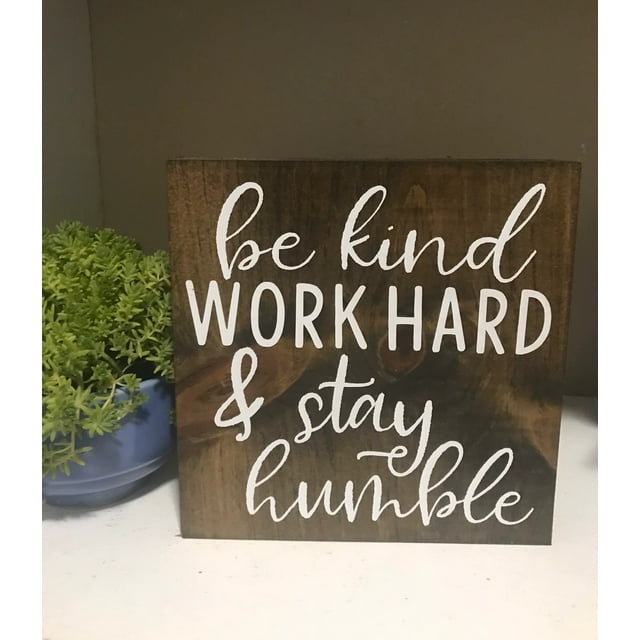 Cskhip Be Kind Work Hard & Stay Humble Vintage Farmhouse Sign,Antique ...