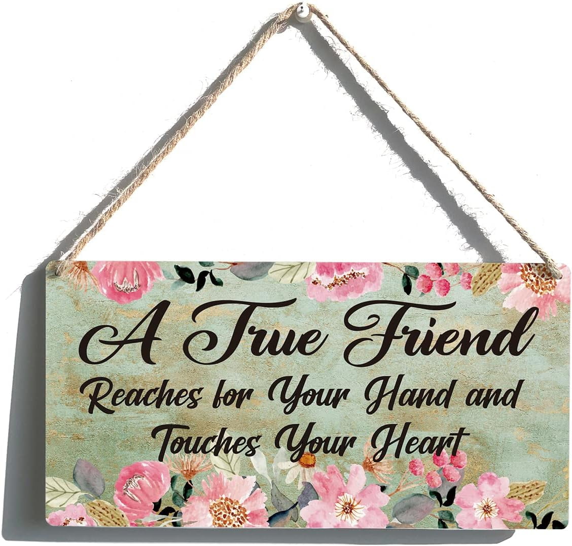 Cskhip Beautiful Friendship Signs Wood Signs A True Friend Reaches for ...