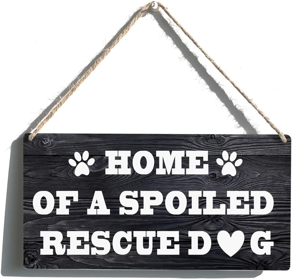 Cskhip Dog Wood Signs Farmhouse Home of a Spoiled Rescue Dog Wooden ...