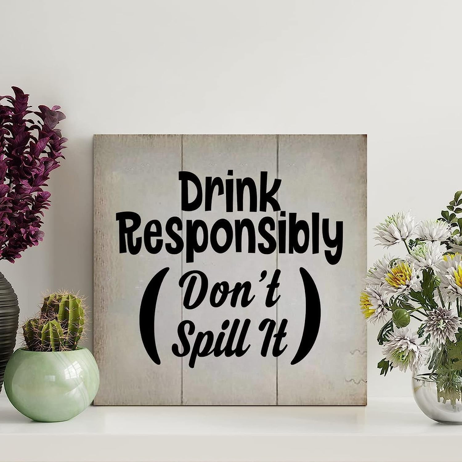 Cskhip Drink Responsibly Don't Spill It Wood Signs Modern Rustic Wood ...