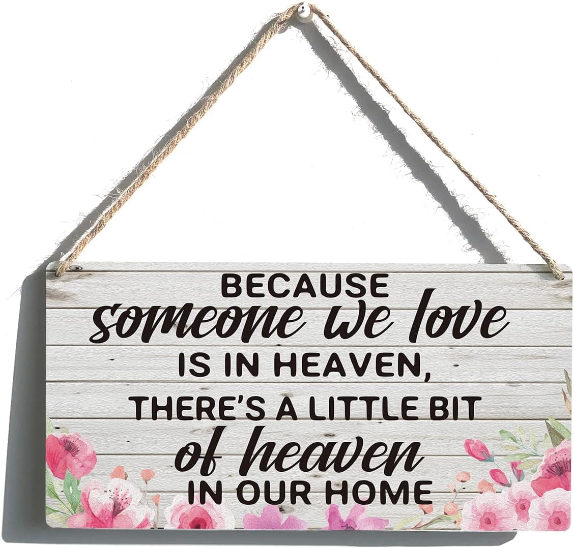 Cskhip Farmhouse Wood Signs Because Someone We Love is in Heaven ...