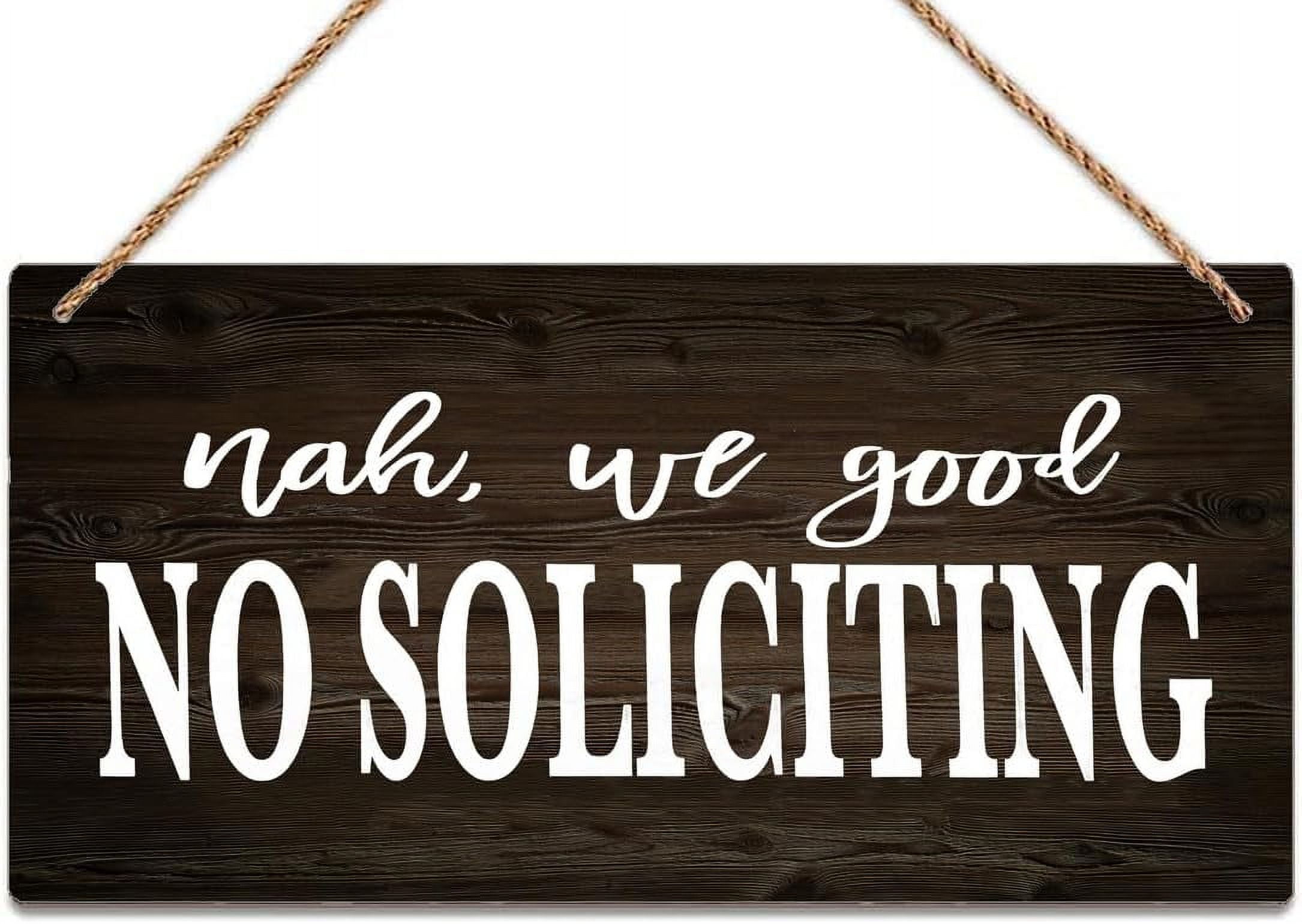 Cskhip Hanging Wood Sign Nah We Good No Soliciting Sign Farmhouse ...