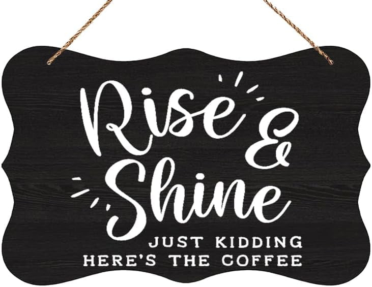 Cskhip Hanging Wood Sign Rise And Shine Sign For Rustic Kitchen Decor ...