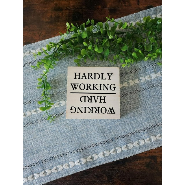 Cskhip Hardly Working Wood SignFunny Office DecorGift For BossCoworker ...