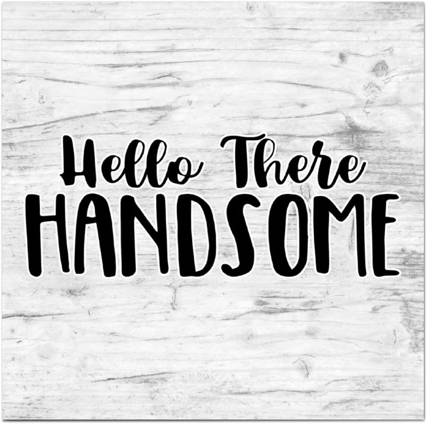 Cskhip Hello There Handsome Home Decor Sign Wood Plaque Wall Decor Home ...
