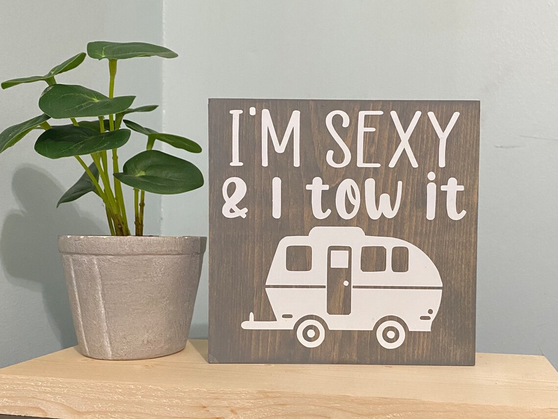 Cskhip I’M Sexy And I Tow It Vintage Farmhouse Sign,Antique Wood Sign ...