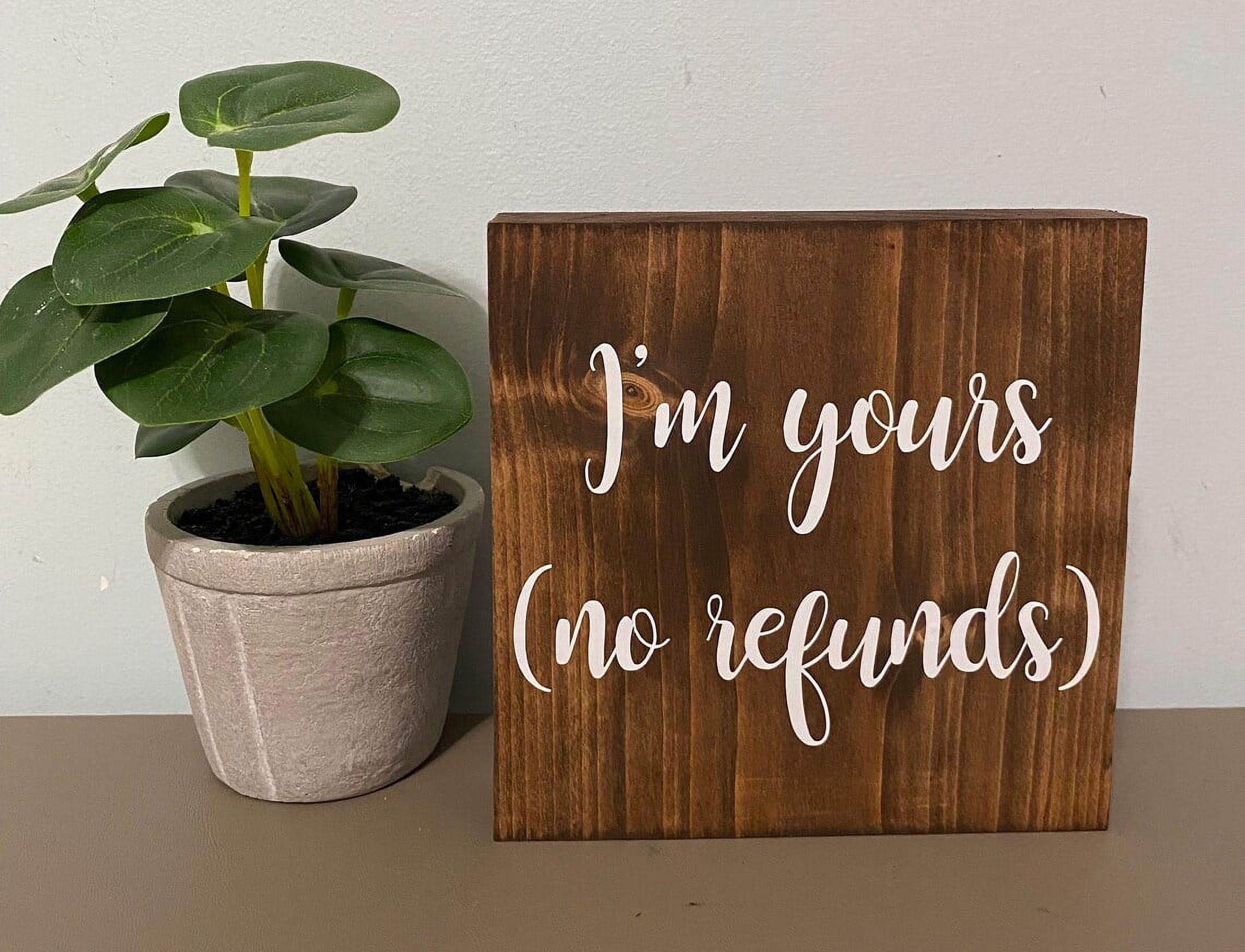 Cskhip I’M Yours No Refunds Vintage Farmhouse Sign,Antique Wood Sign ...