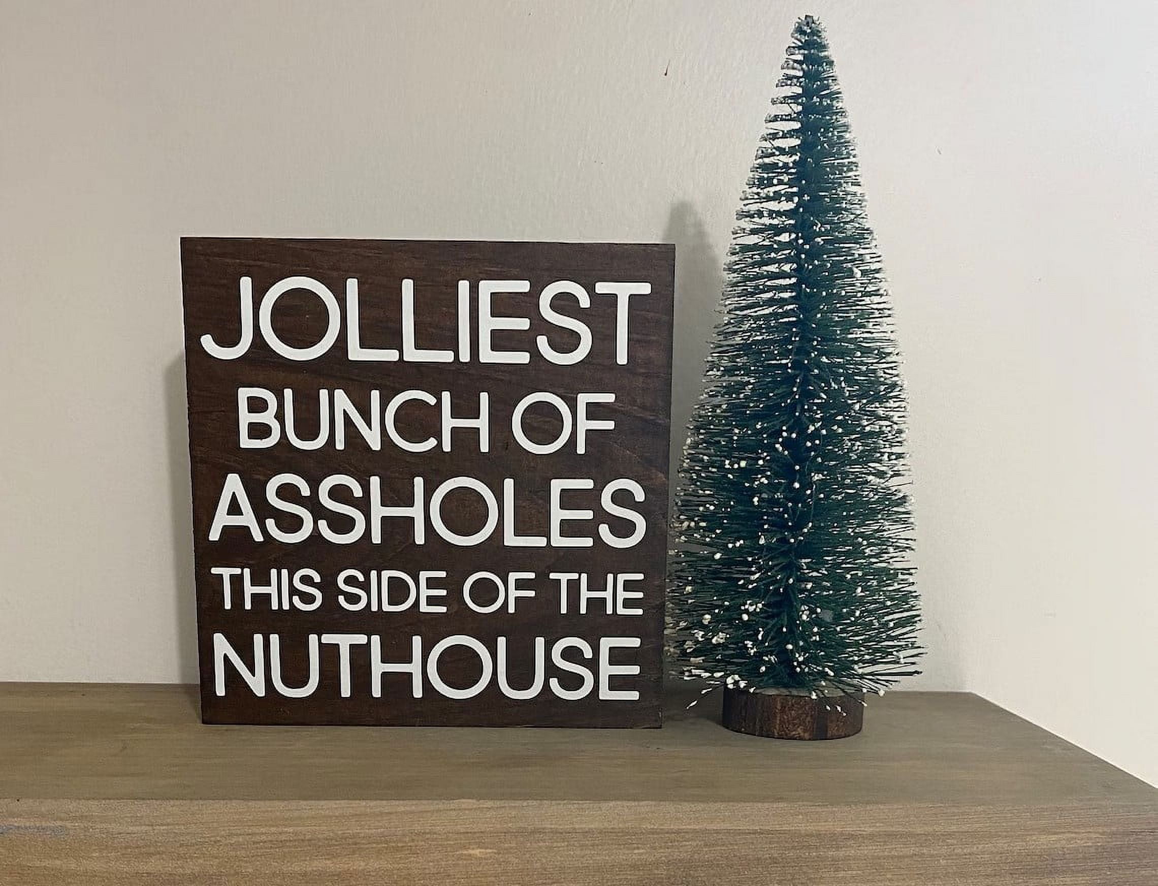 Cskhip Jolliest Bunch Of A Holes Vintage Farmhouse Sign,Antique Wood ...